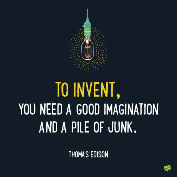 55+ Thomas Edison Quotes About the Life of an Inventor