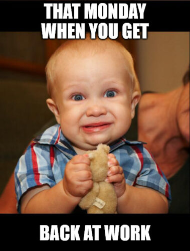 55 Back to Work Quotes After Being Away For Not Too Long