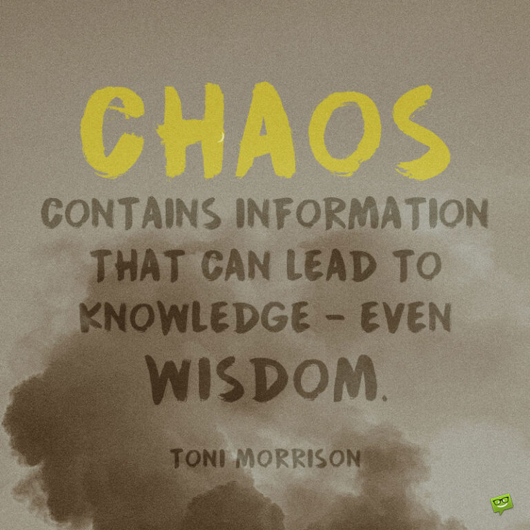 90+ Chaos Quotes on the World's Tendency Toward Disorder